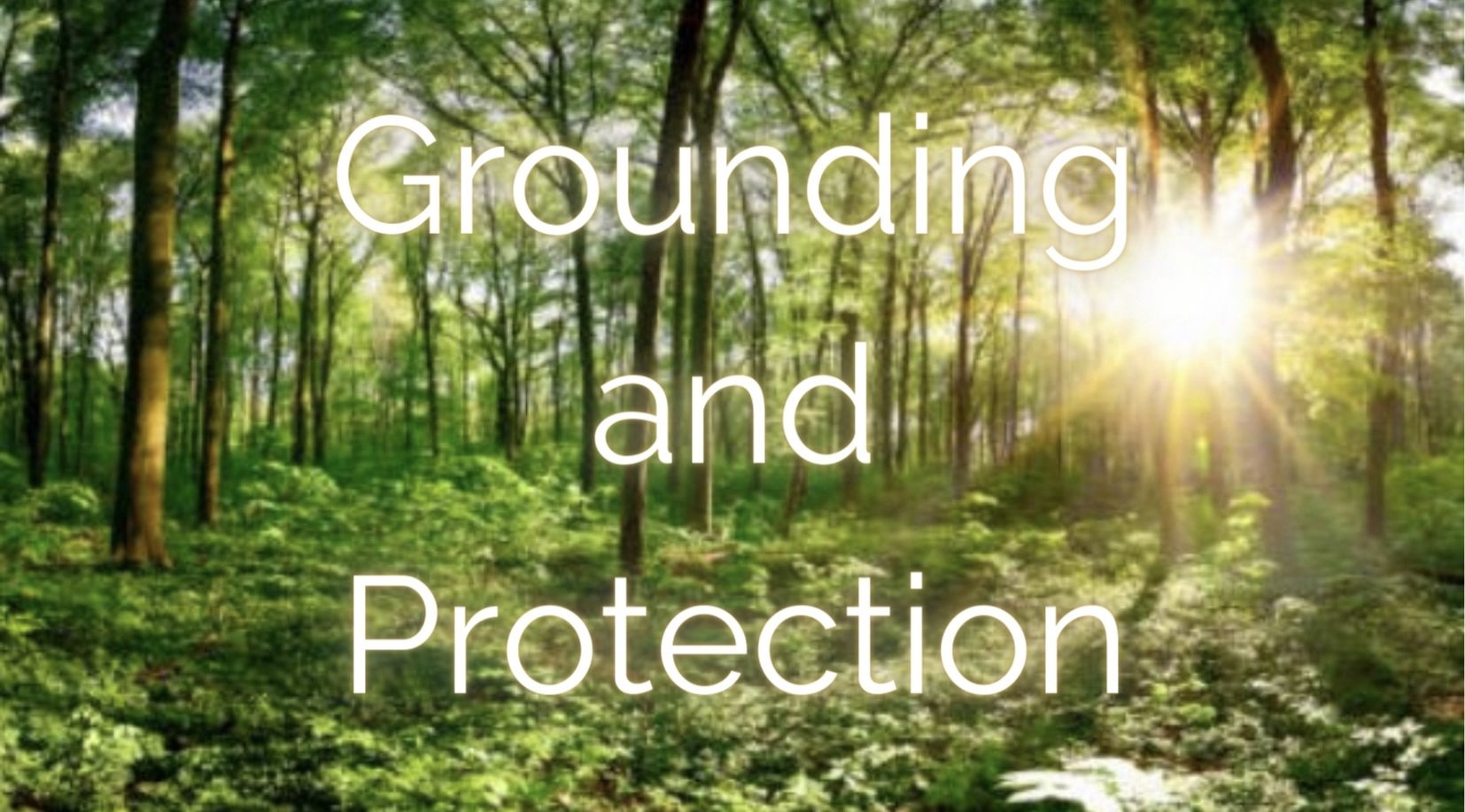 Guide to Grounding and Protection (PDF) | Sarah Smith Coaching
